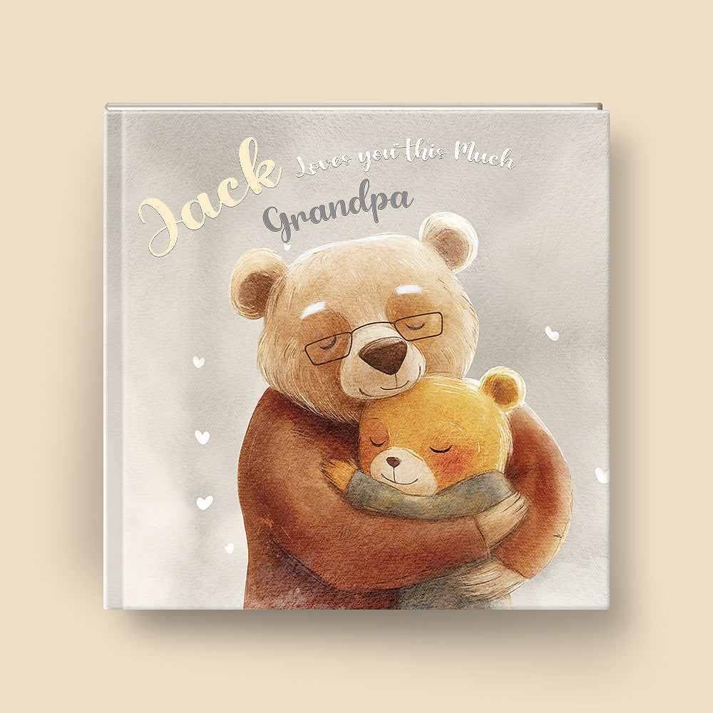 I Love You So Much Grandpa - Personalized Children's Book Gift for ...
